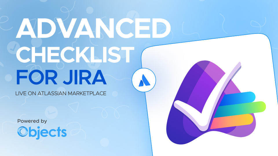 Advanced Checklist for Jira | Atlassian Marketplace